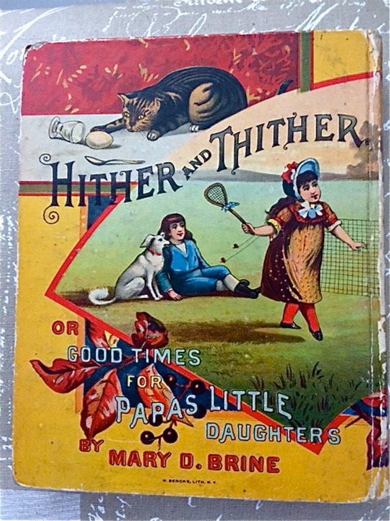Antique Children's Book Hither and Thither 1886 - Etsy