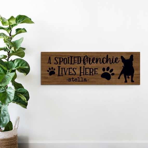 Frenchie French Bulldog Gift - Cute Dog Wall Decor - Beware of Dog Sign ...