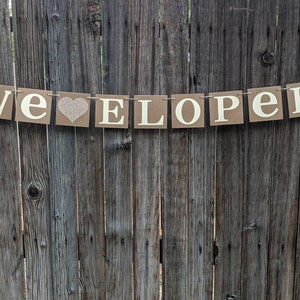 We Eloped Banner / Just Married Banner / Wedding / Rustic / - Etsy