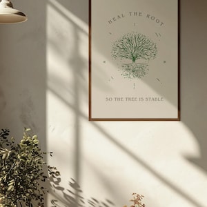Heal the Root Tree Art Print | Inspirational Nature Quote | Rooted Tree ...
