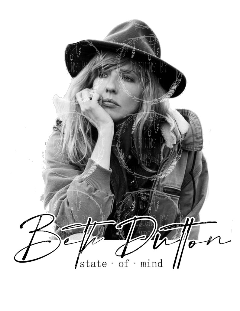 Beth Dutton State of Mind Digital File PNG Instant Download | Etsy