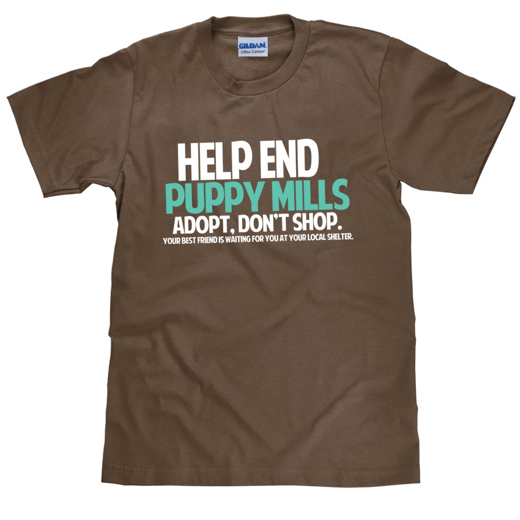 Animal Rescue T Shirt - Adopt Don't Shop - Help End Puppy Mills - Item ...