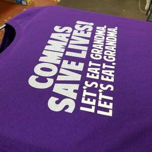 Commas Save Lives Let's Eat Grandma Funny Unisex - Etsy