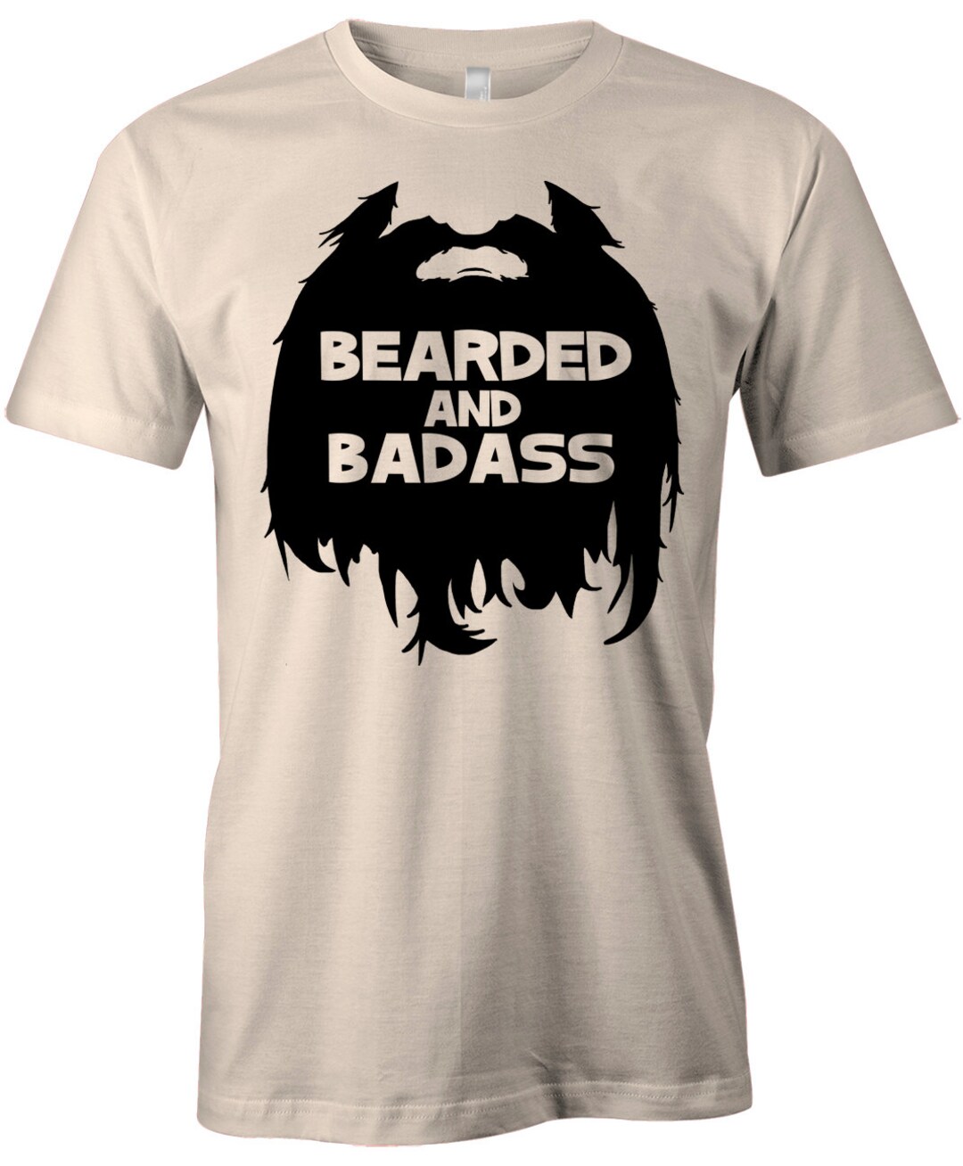 Men's Beard T Shirt - Bearded and Badass Tshirt - American Apparel Mens ...