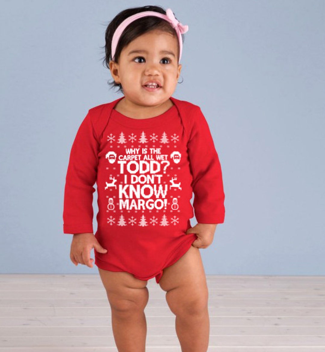 Christmas Movie, Todd Margo Baby Onesie©, I Don't Know Margo, Why is ...