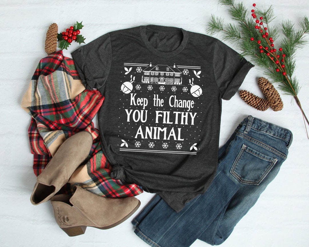 Ya Filthy Animal Shirt, You Filthy Animal, Home Alone T Shirt, Home ...