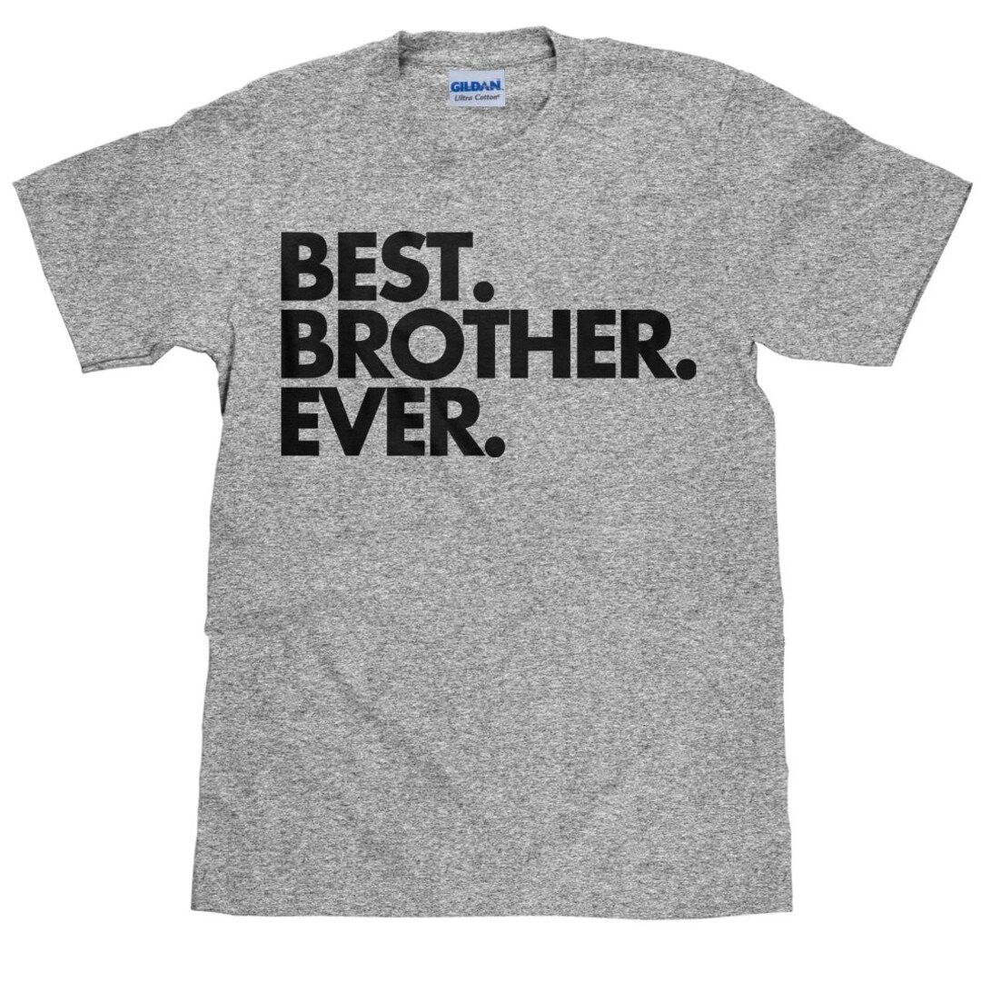 Men's Cotton T Shirt - Best Brother Ever Cotton T Shirt - Brother Tee ...