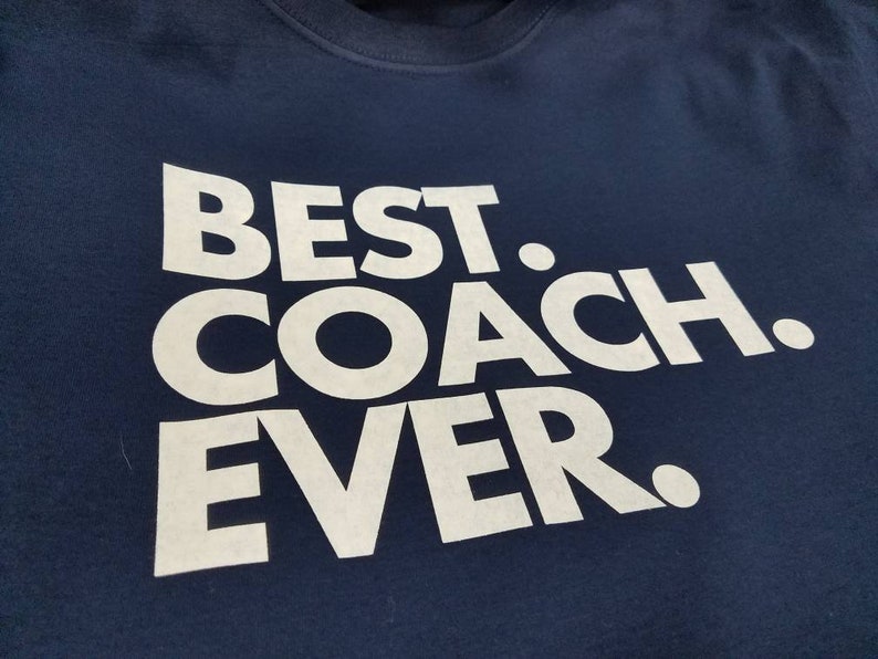 Unisex T Shirt Best Coach Ever Unisex T Shirt Item 1072 - Etsy