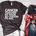 Breast Cancer Shirt Funny Cancer Shirt Cancer T Shirt - Etsy