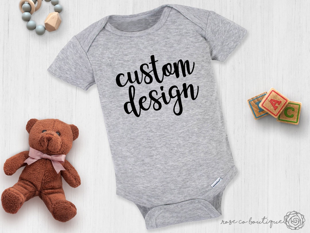 Custom Design Onesie® | Personalized Baby Onesie® | Your Text Here ...