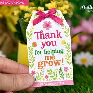 Printable Teacher Appreciation Gift Tags: Helping Me Grow (PDF) - Etsy