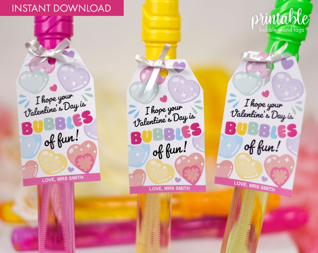 Valentines Bubble Wand Tags | Printable Class Mates Gift | Bubble Wand ...