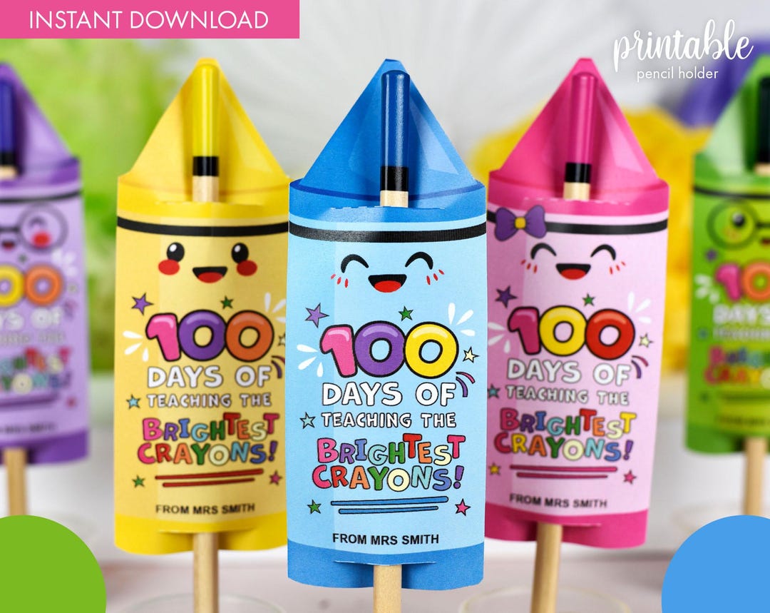 Printable 100 Days of School Student Gift | Pencil Holder | 100th Day ...