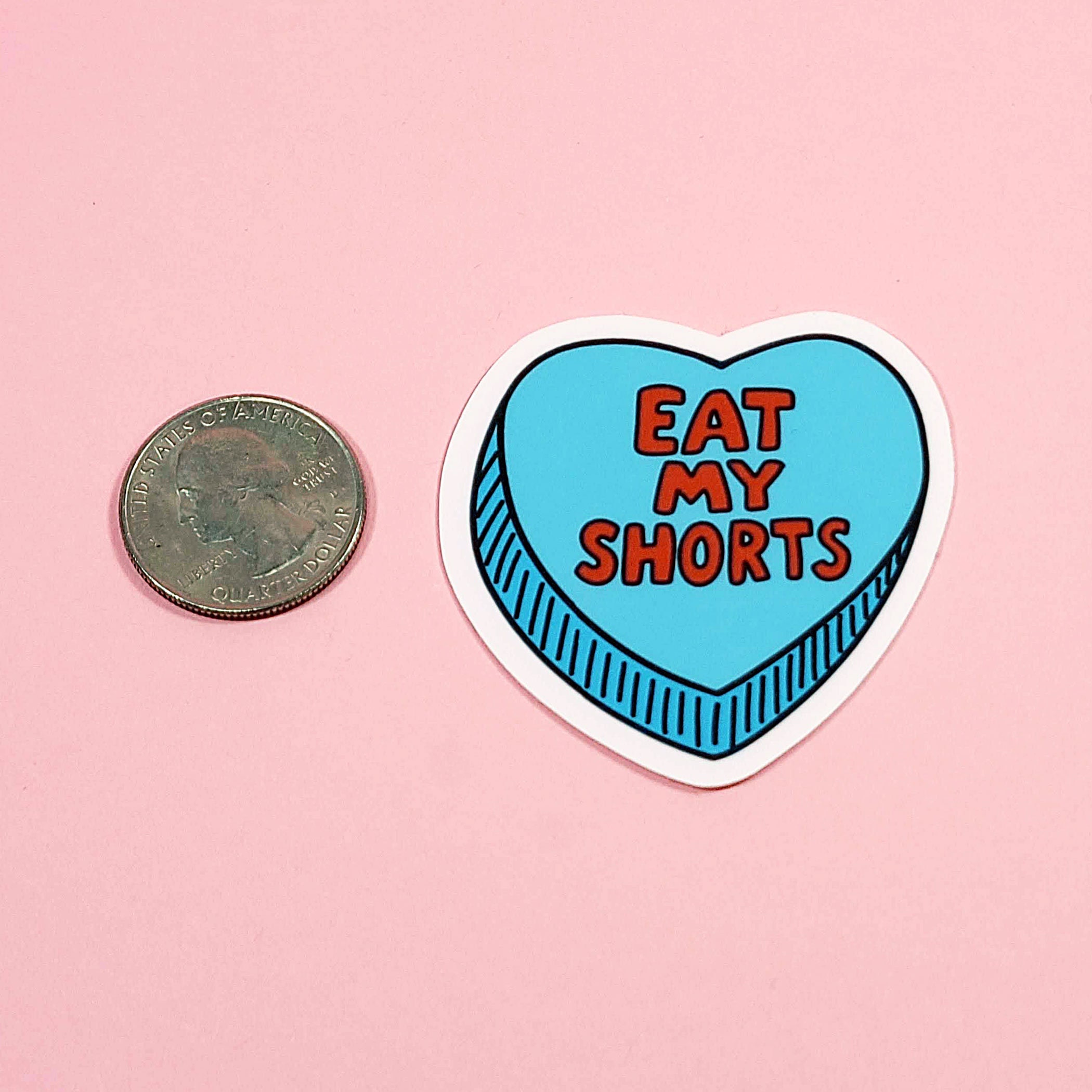 Eat My Shorts Funny Valentines Sticker - Etsy