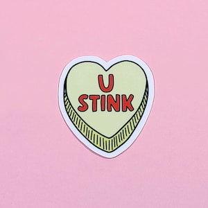 U Stink - Funny Valentines Sticker - Etsy