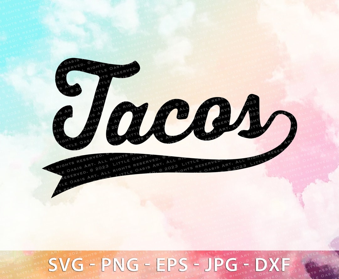 Taco Svg Taco Silhouette Svg Taco Tuesday Svg Feed Me Tacos Svg Taco ...