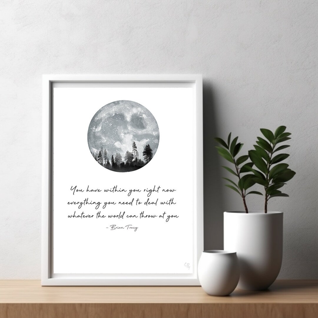 Printable Art Instant Download: You Have Within You Brian Tracy ...