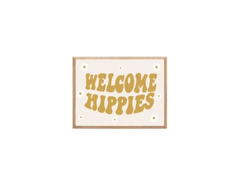 Hippies Welcome - Etsy