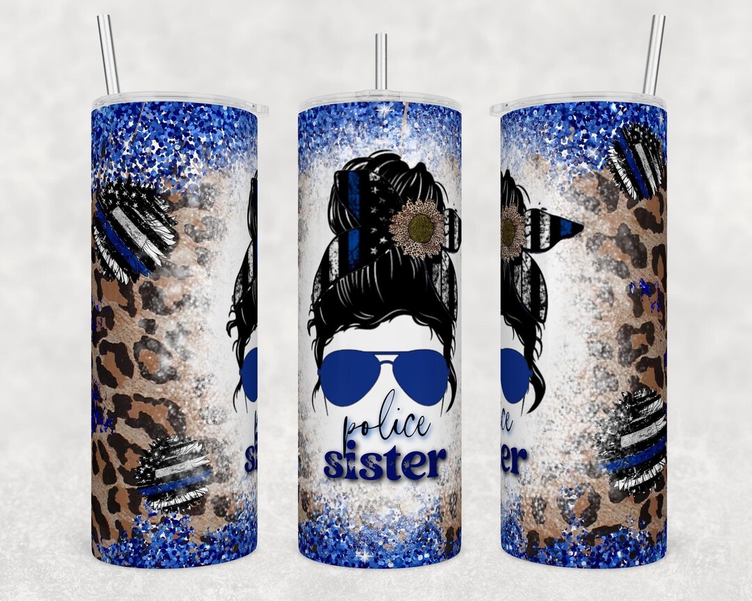 Police Sister Tumbler, Police Sister Cup, Police Cup, Police Tumbler ...