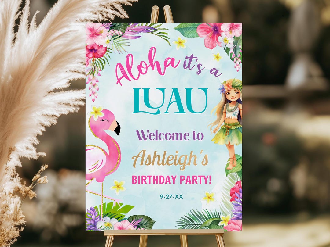 Aloha Luau Birthday Welcome Sign Template - Hula Girl Luau Birthday ...