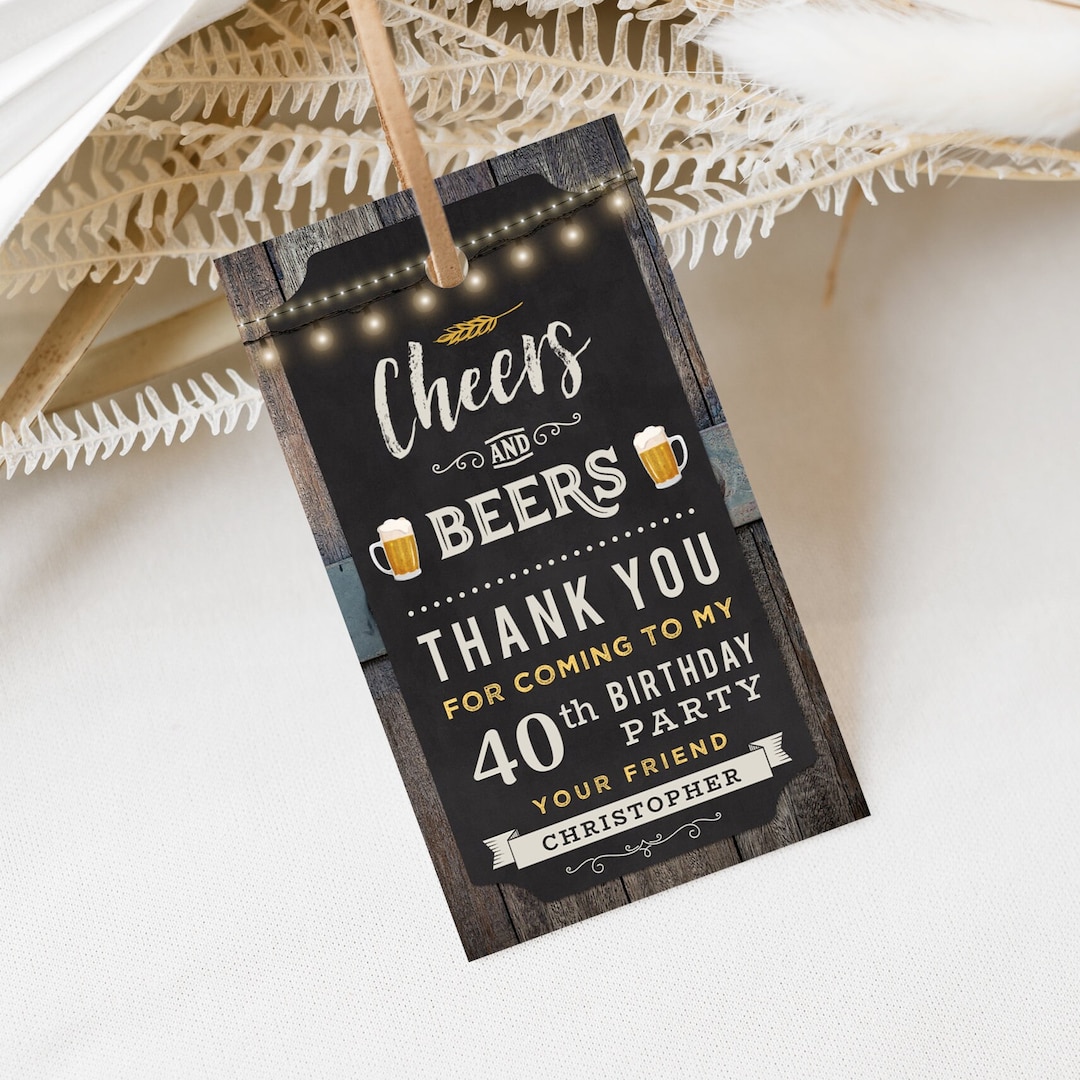 Cheers and Beers Favor Tag Template - Cheers and Beers Birthday Thank ...