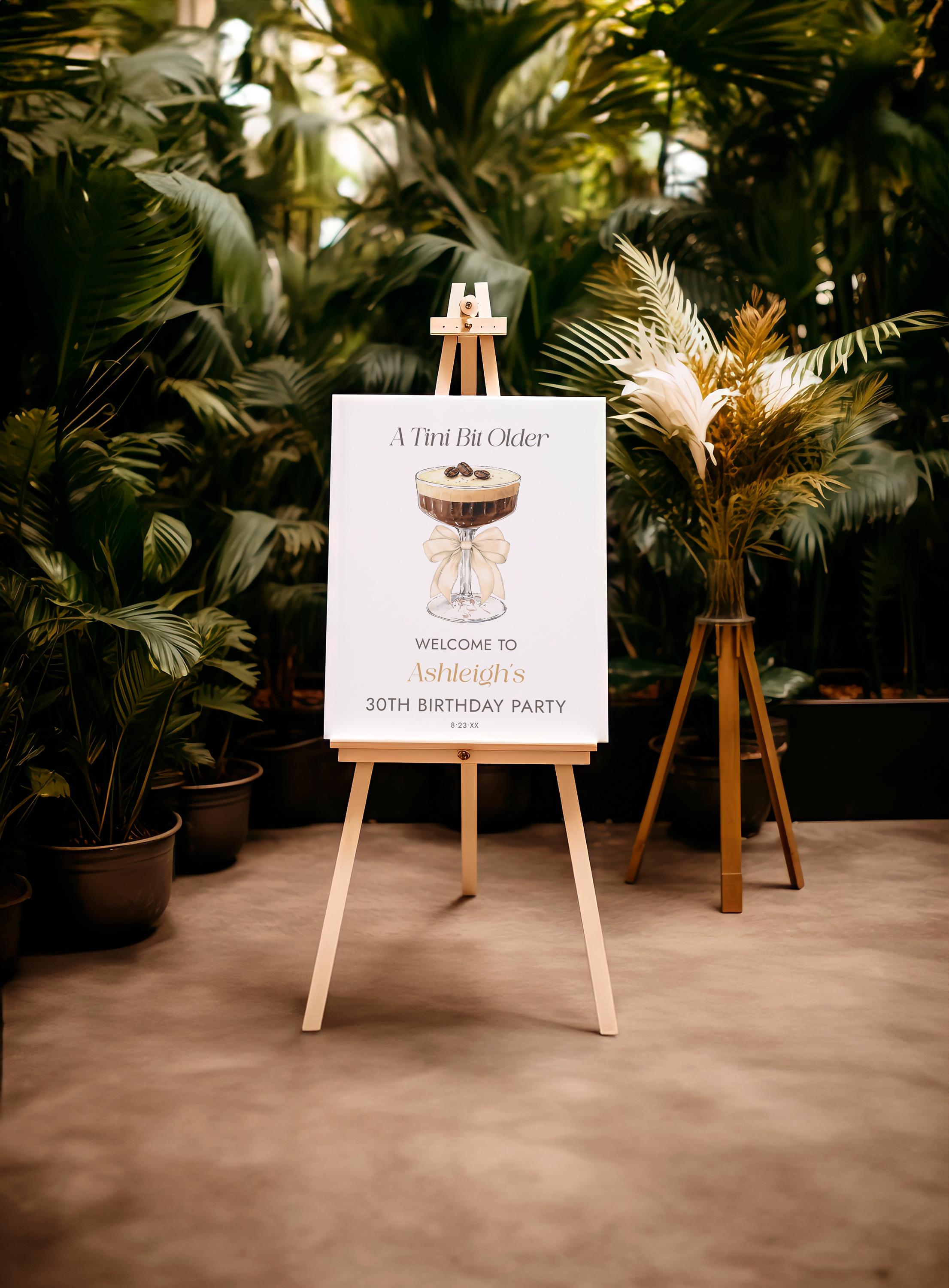 Espresso Martini Birthday Welcome Sign Template - Tini Bit Older ...