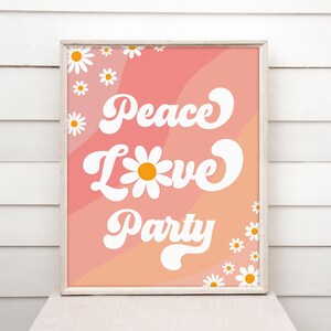 Editable Groovy Birthday Party Decor Peace Love Party Sign Retro Daisy ...
