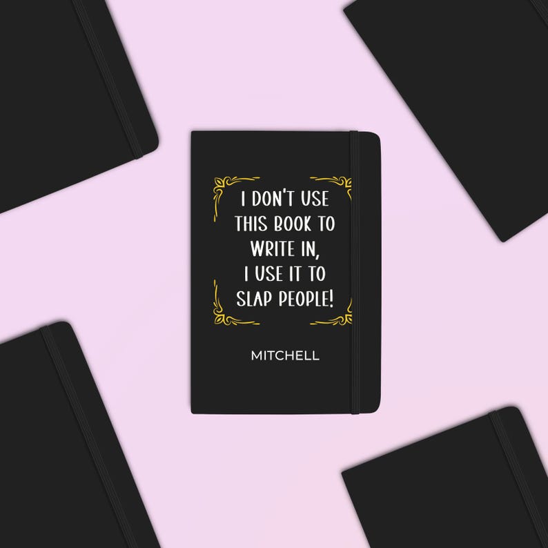 Personalised I Dont Use This Book to Write in Slap People - Funny Soft ...