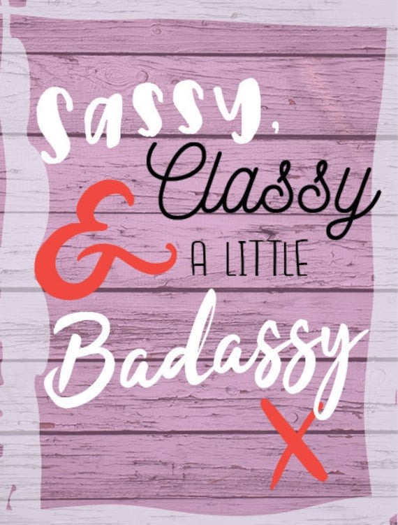 Sassy Classy & a Little Badassy Metal Wall Sign Cute Girly | Etsy