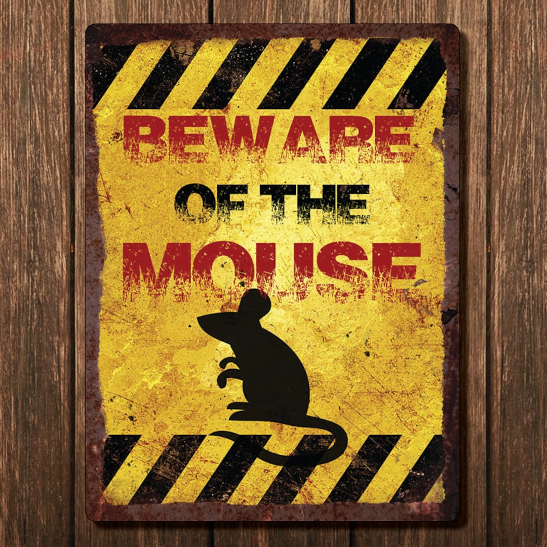 Vintage Metal Wall Sign - Beware of the Mouse (BEWARE00011) - Etsy