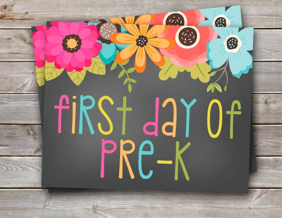 First Day of Pre-k Printable Sign-8x10-floral Design-digital - Etsy
