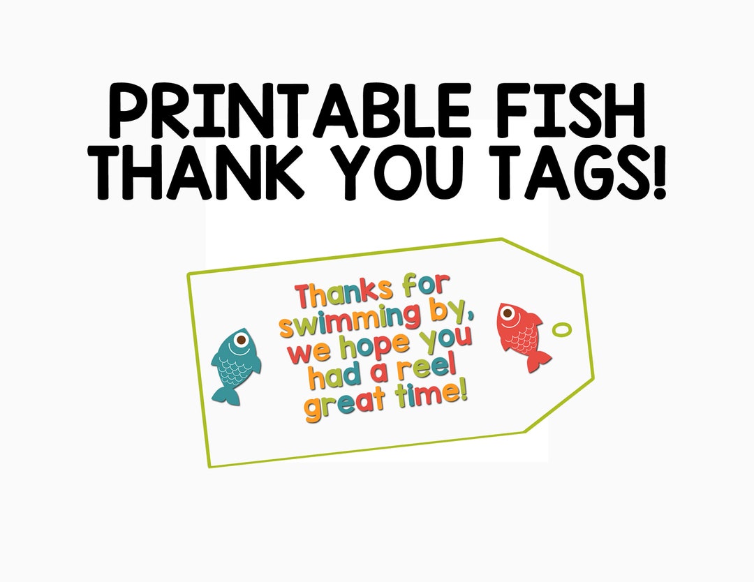 Printable Fish Themed Thank You Tag-6 to a Page-thanks for Swimming By ...