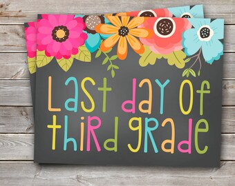 First Day of Third Grade Printable Sign-8x10-floral | Etsy