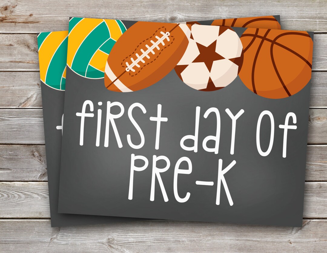 First Day of Pre-k Printable Sign-8x10-sports Design-digital File-you ...