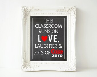 Customized This Classroom Runs on Love Laughter & Lots of | Etsy