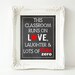 This Classroom Runs on Love, Laughter & Lots of Coke Zero-5x7, 8x10 and ...