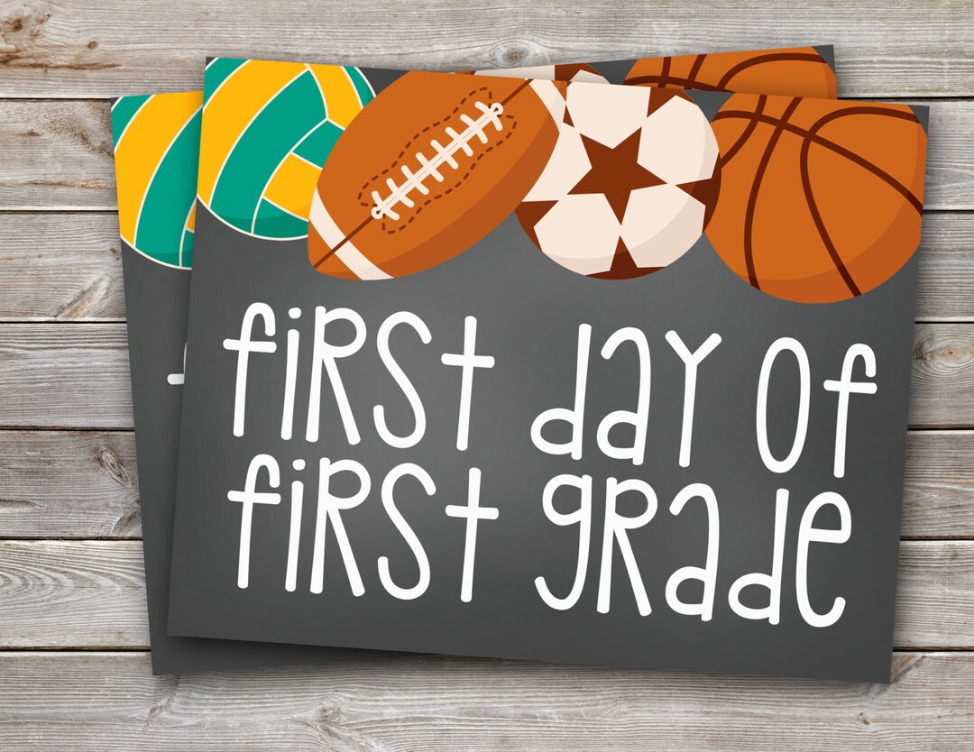 First Day of First Grade Printable Sign-8x10-sports Design - Etsy