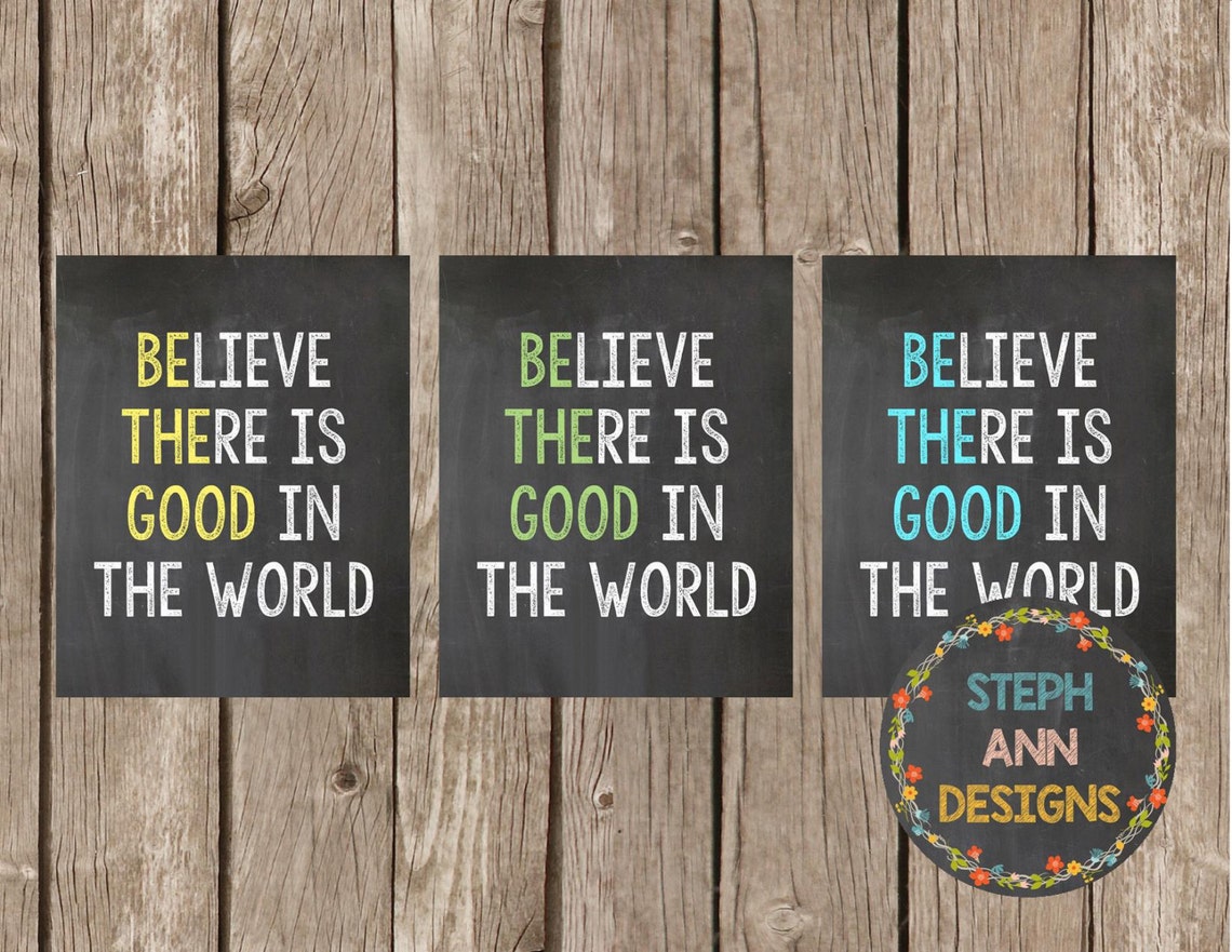 Be the Good in the World-printable 8x10 Decor-3 Signs | Etsy