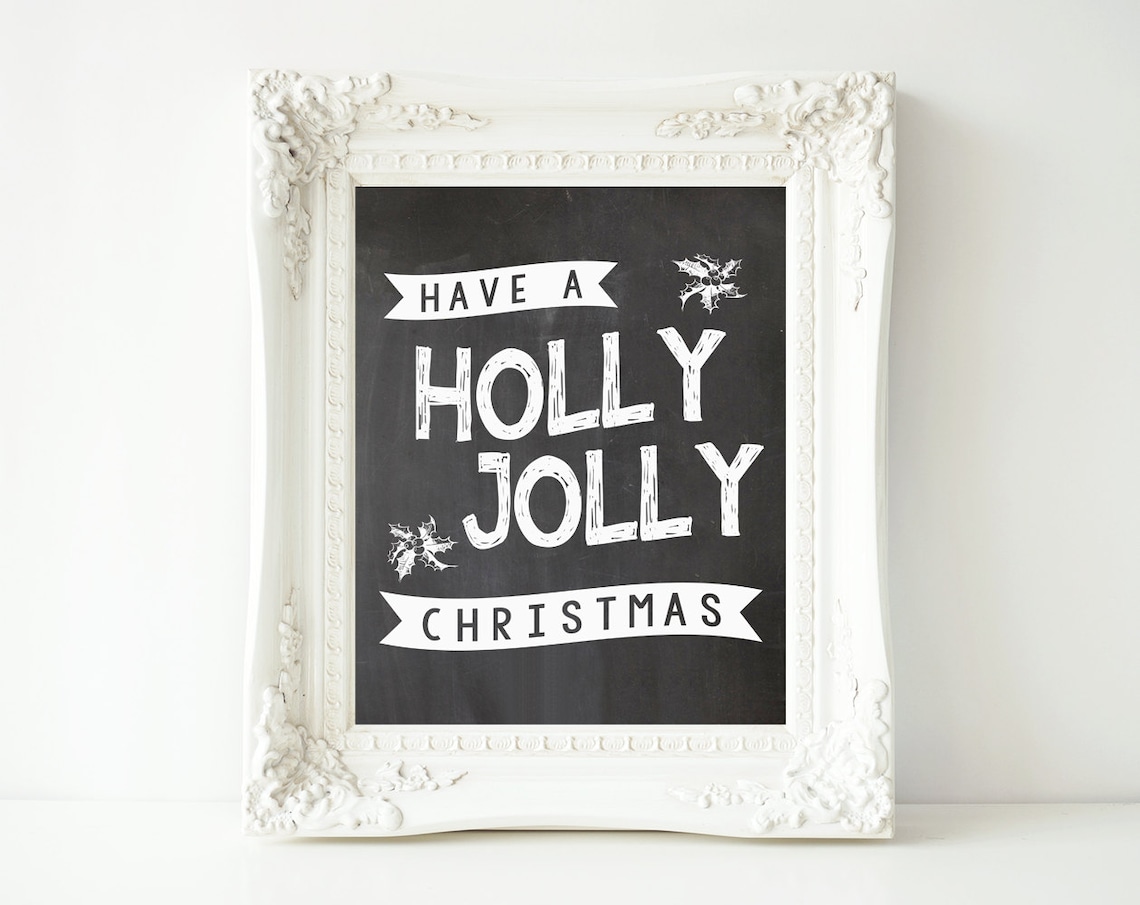 Printable Christmas Sign-8x10-instant Download-have a Holly | Etsy
