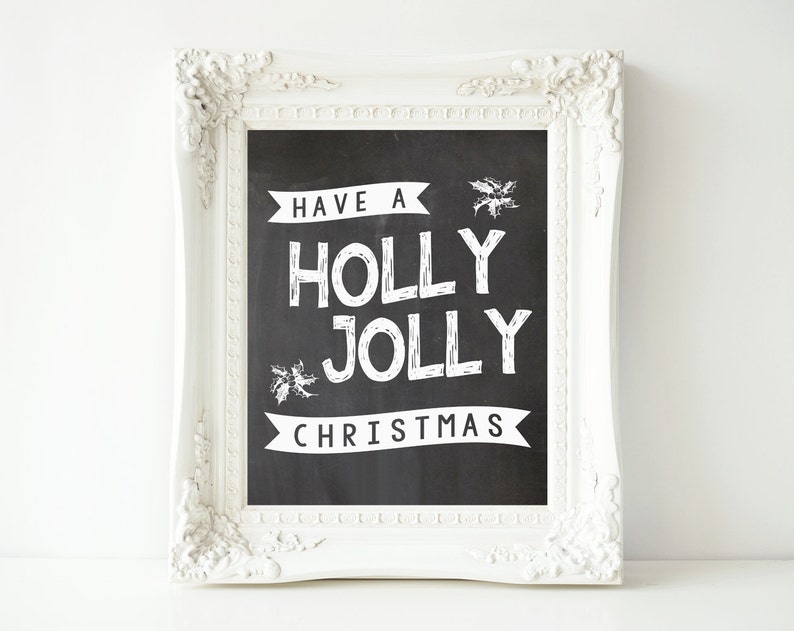 Printable Christmas Sign-8x10-instant Download-have a Holly | Etsy