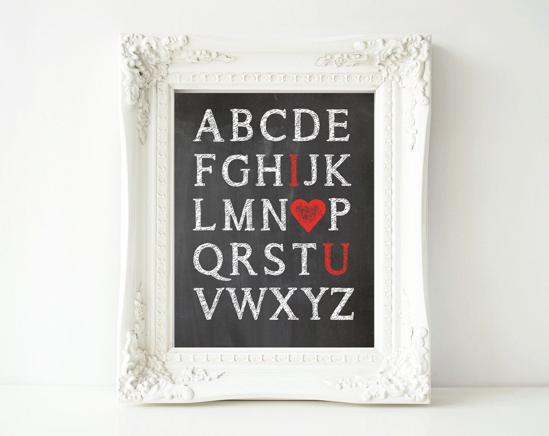 ABC I Heart You Printable Sign-chalkboard Backrgound-8x10 Size-you ...