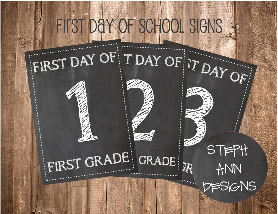 Printable First Day of School Signs-printable Chalkboard Signs ...