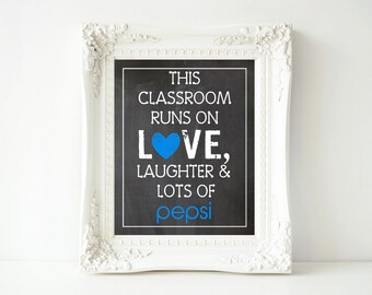 This Classroom Runs on Love Laughter & Lots of Coke | Etsy
