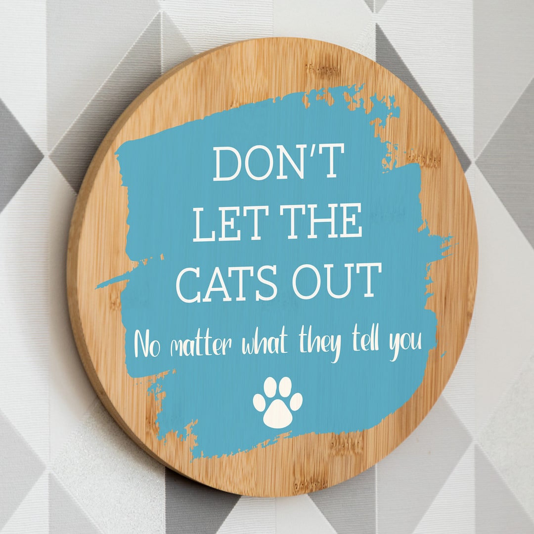 Don't Let the Cat Out Sign Don't Let the Dog Out Sign Pet Sign Hallway ...