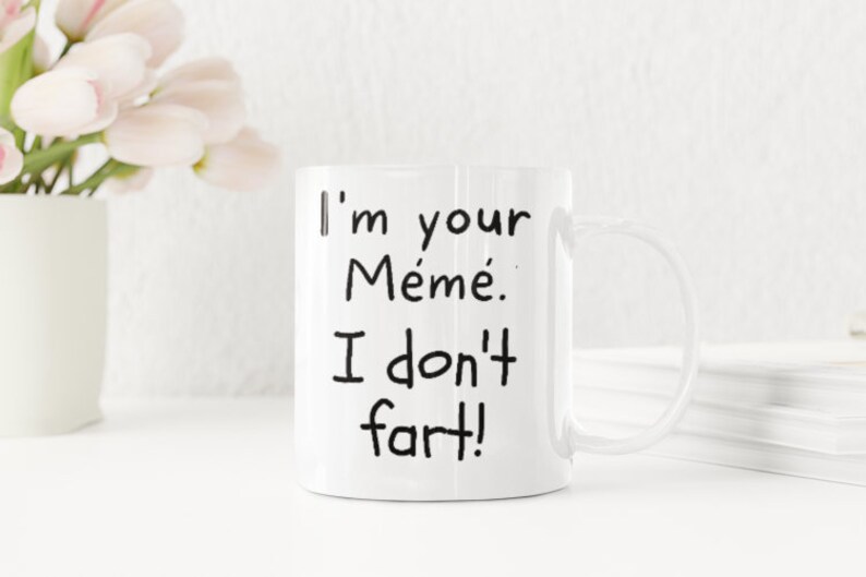 Meme Mug Meme Gifts Best Meme Ever Meme Coffee Mug Gift - Etsy
