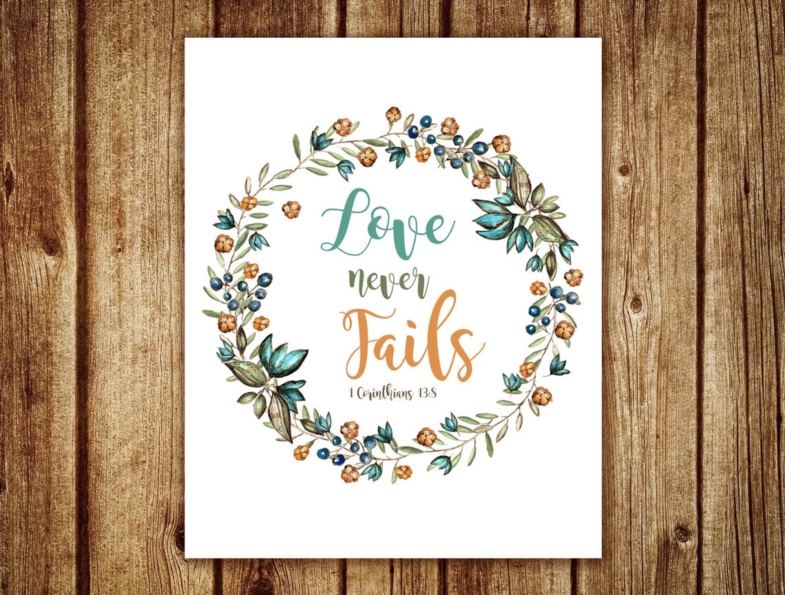 Love Never Fails Wall Art | 1 Corinthians 13:8 Bible Verse Art ...