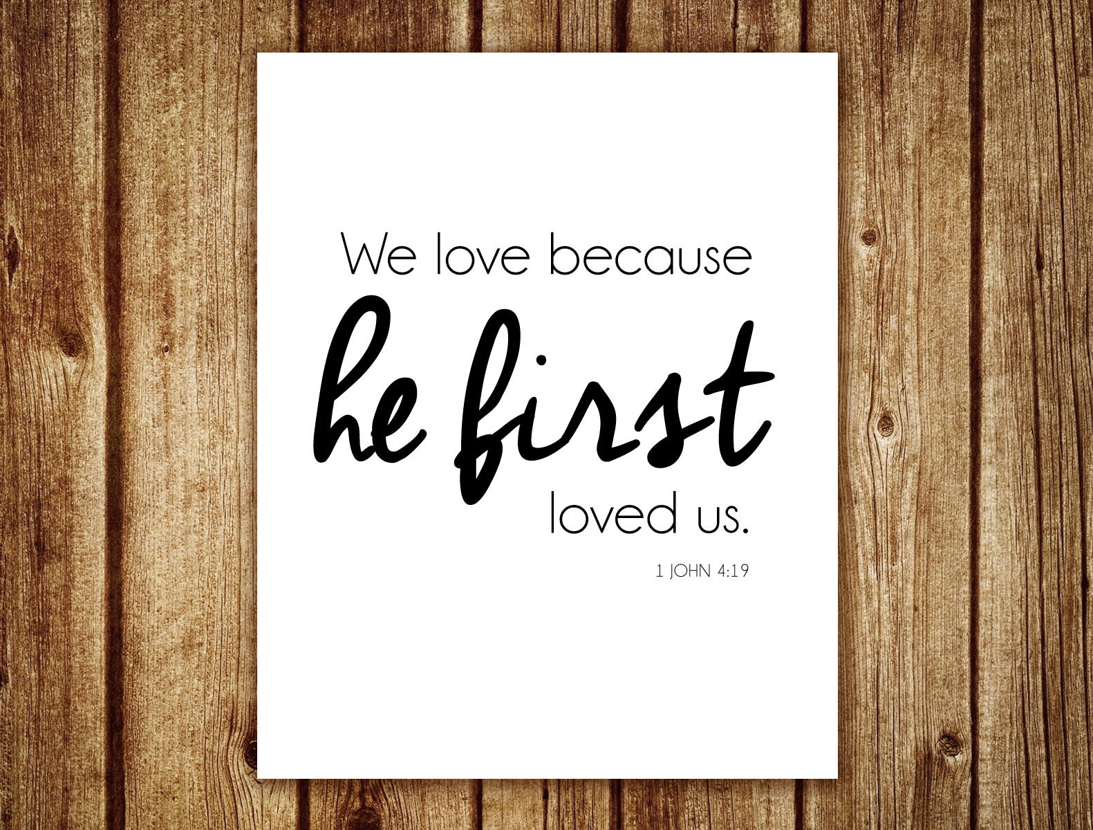 1 John 4:19 Bible Verse Wall Art Christian Print Scripture - Etsy