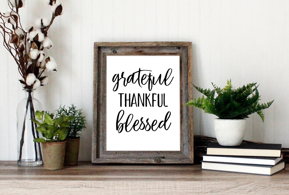 Grateful Thankful Blessed Wall Art | Thanksgiving Quote Print | Dining ...
