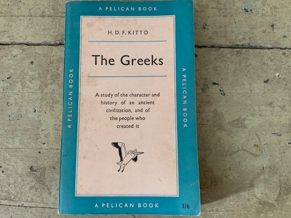 The Greeks by H D F Kitto 1958 | Etsy