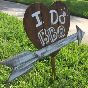 I Do BBQ Wooden Yard Sign - Etsy